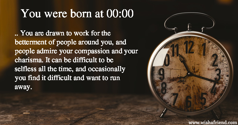 Here's what your birth time 00:00 reveals