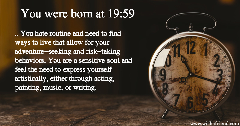 Here's what your birth time 19:59 reveals