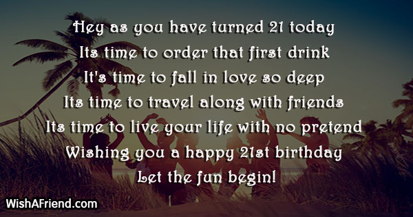 Hey as you have turned 21, 21st Birthday Quote
