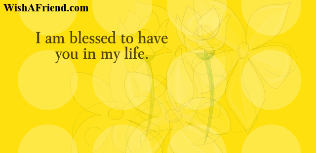 I Am Blessed To Have You