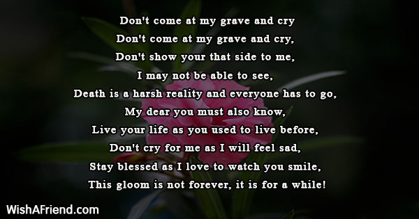 Don't come at my grave and cry, Poem About Death