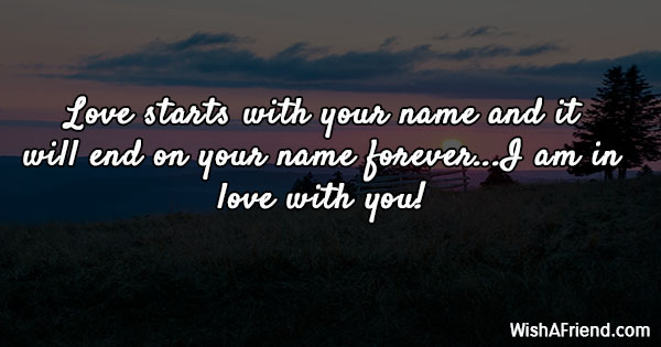 Love starts with your name and, Romantic Whatsapp Status